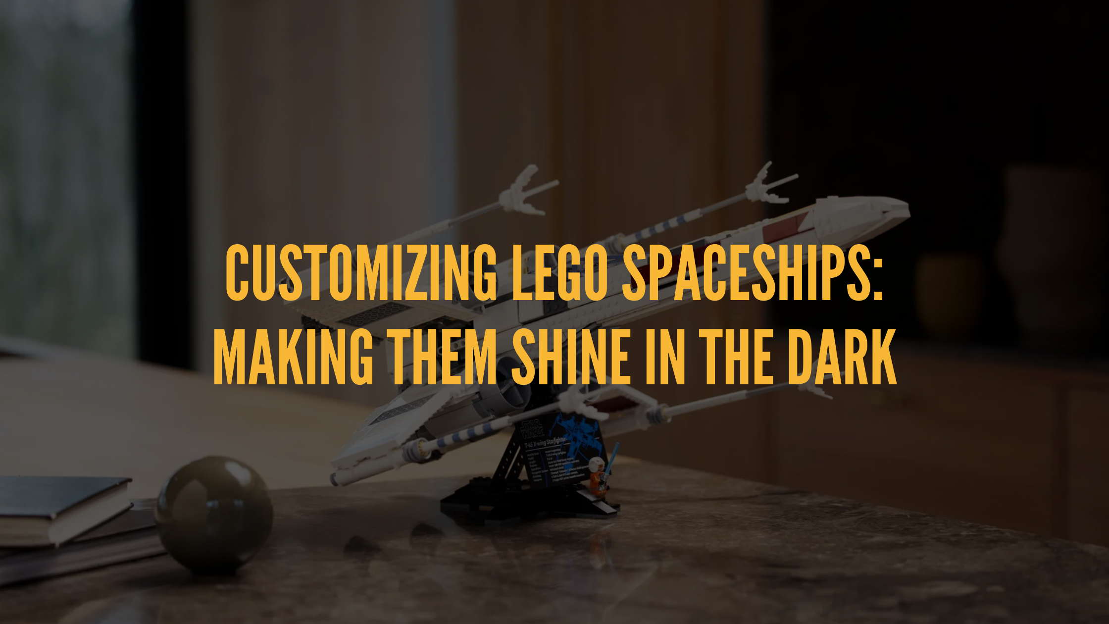Customizing LEGO® Spaceships: Making Them Shine in the Dark– Game of ...