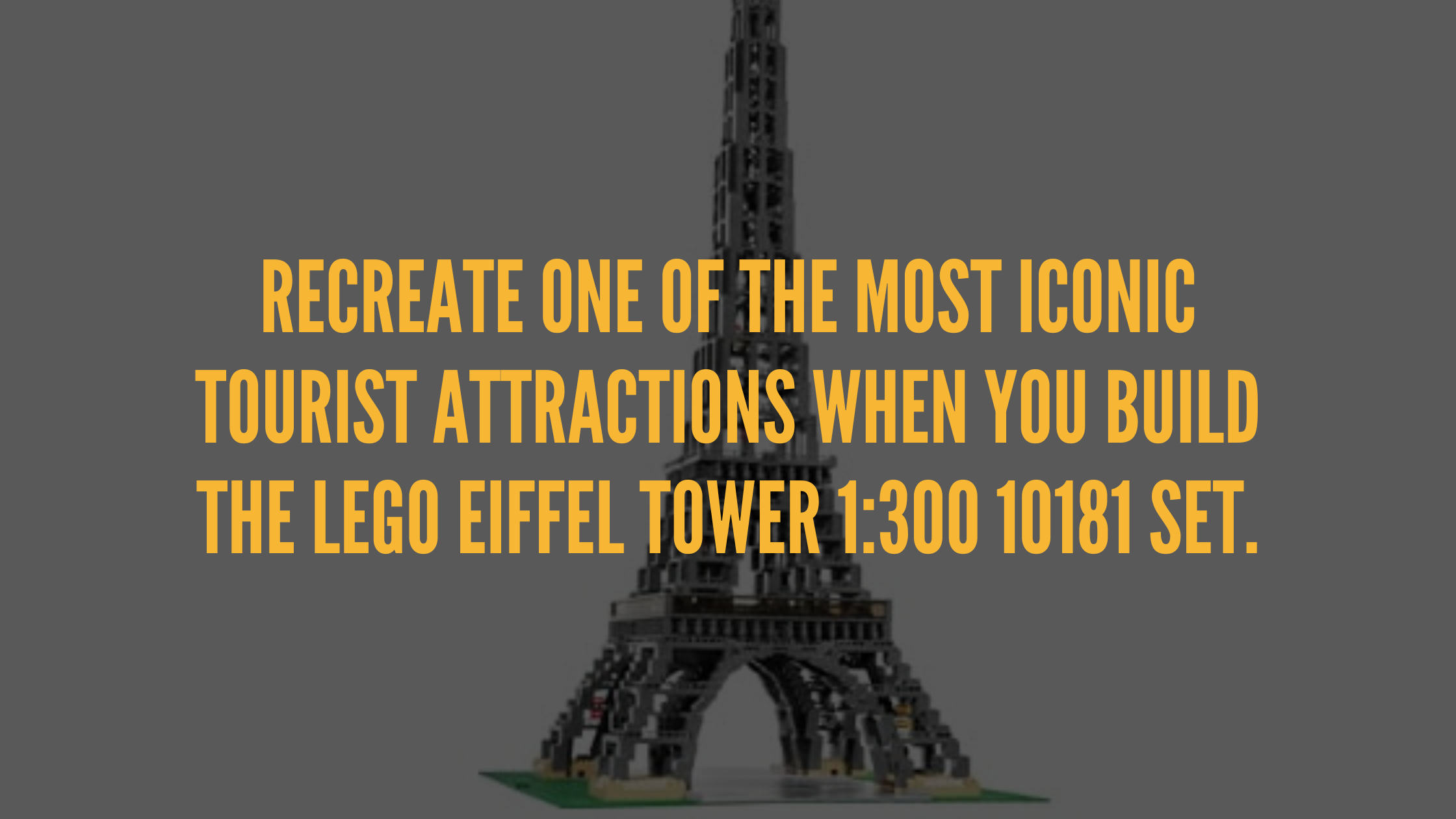 Recreate one of the most iconic tourist attractions when you build the ...