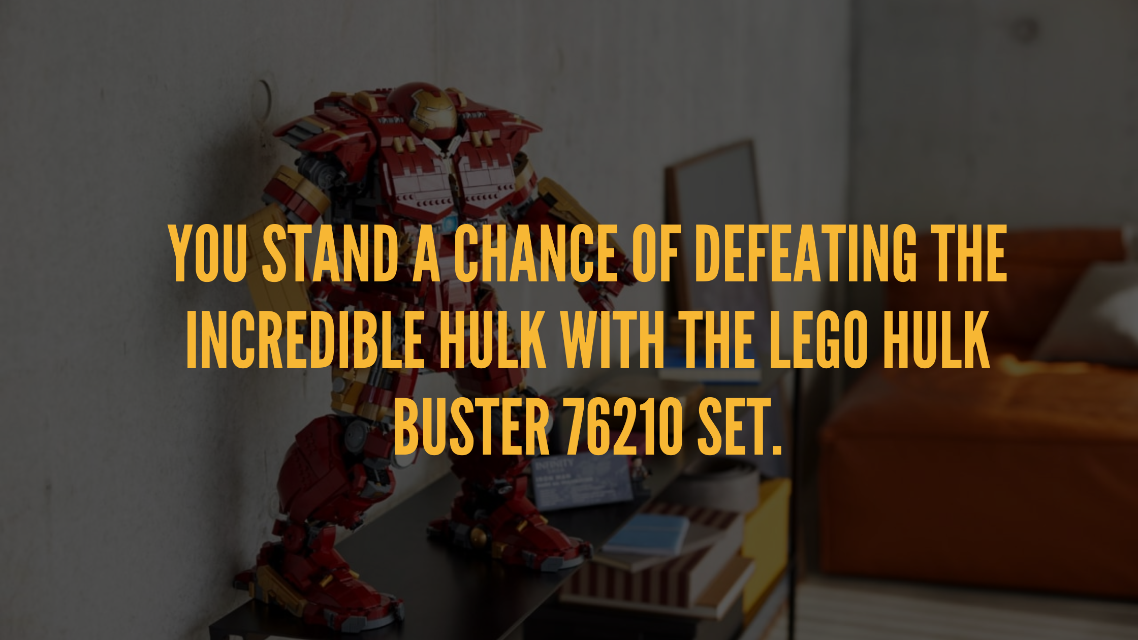 You stand a chance of defeating the incredible hulk with the LEGO Hulk ...